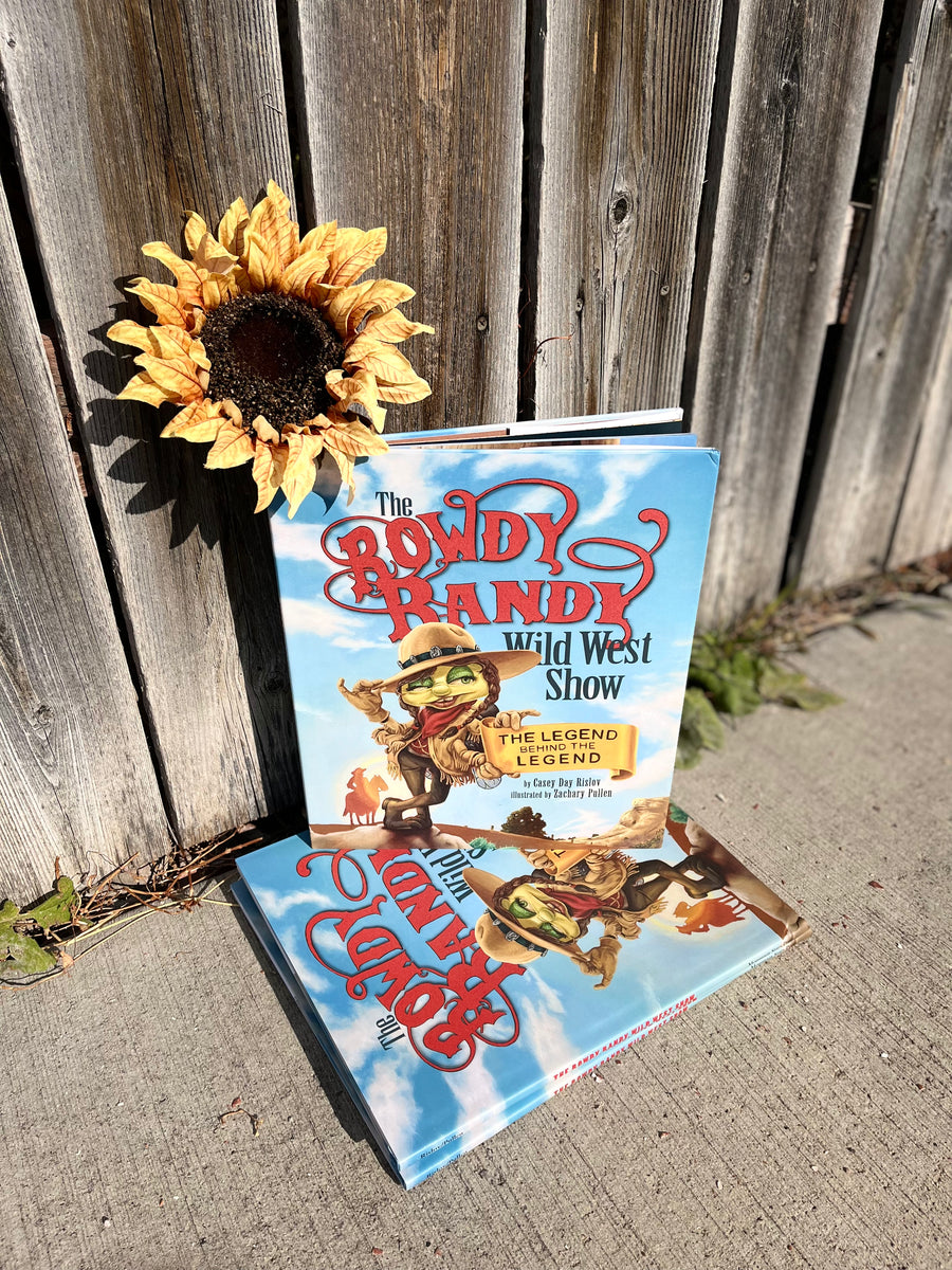 The Rowdy Randy Wild West Show: The Legend Behind the Legend ...