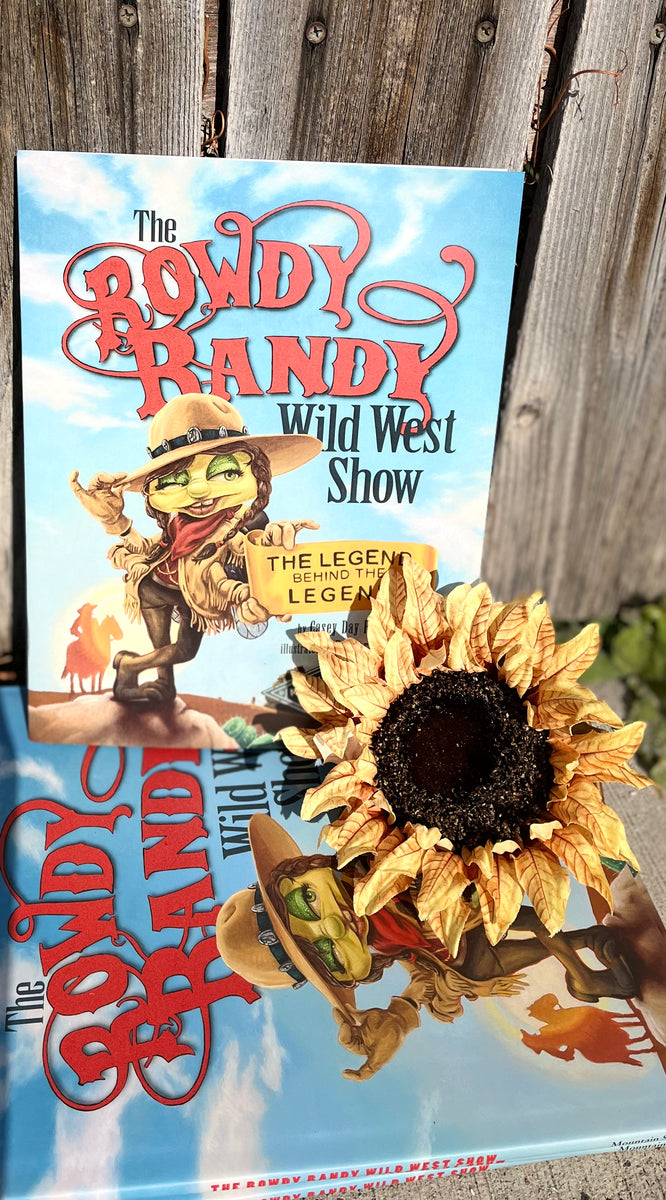 The Rowdy Randy Wild West Show: The Legend Behind the Legend ...
